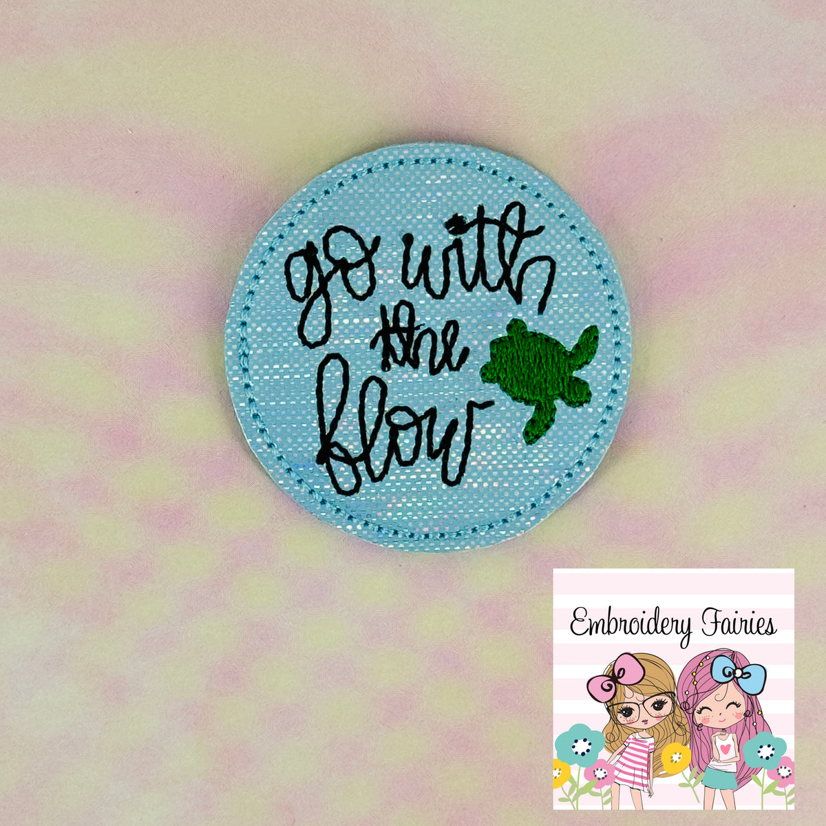 Go with the flow Feltie Design – Embroidery Fairies