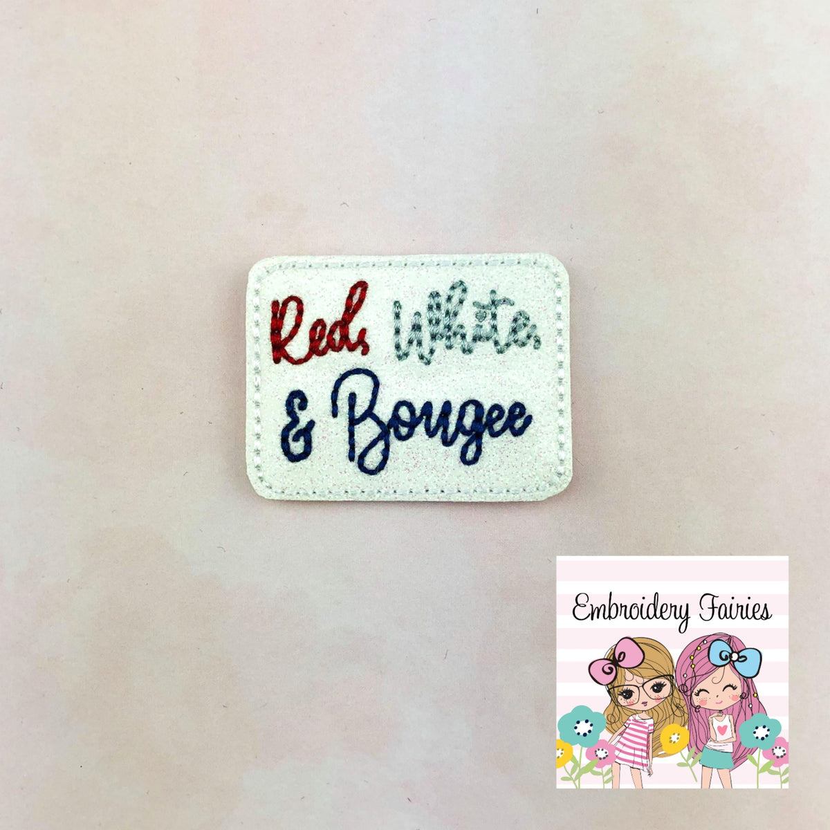 Red, White & Bougee Feltie Design – Embroidery Fairies
