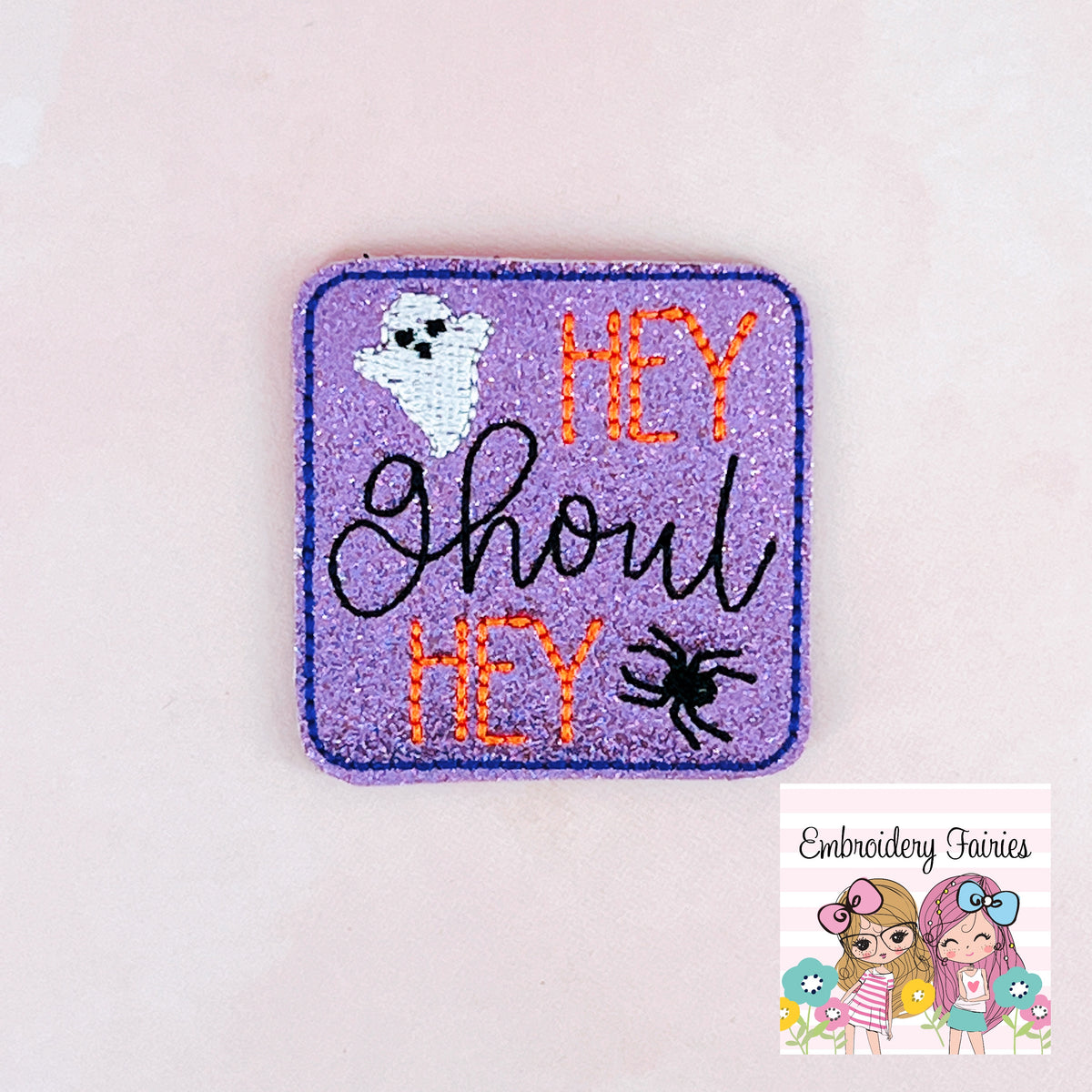 Hey Ghoul Hey Feltie Design – Embroidery Fairies